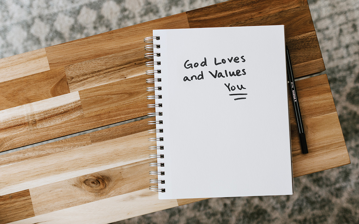 God Loves and Values You - Victorious Living Ministries